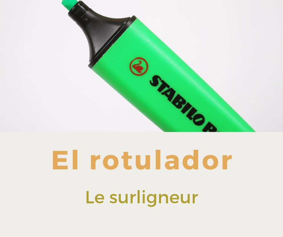 El rotulador – Vocabulaire Espagnol
